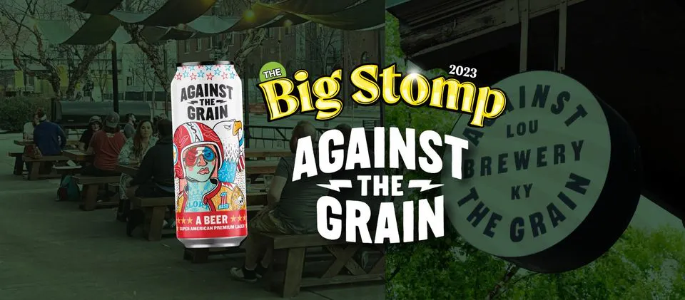 Sip and Stomp with BIG STOMP | Against the Grain