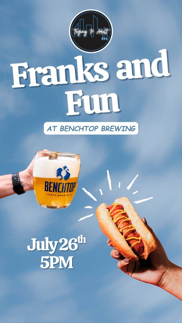 Franks & Fun with Trying to Adult RVA | Benchtop Brewing