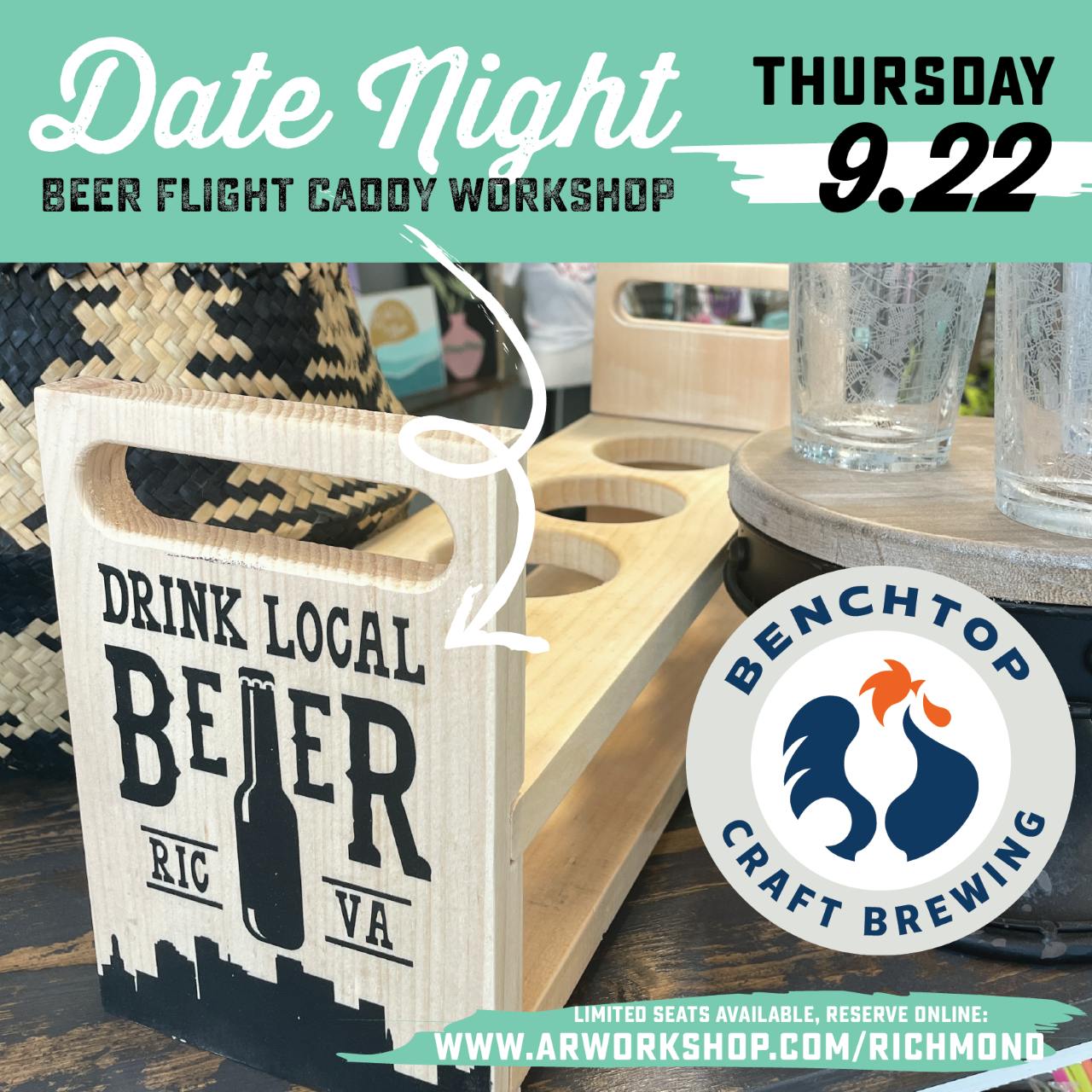 RVA | AR Workshop - Beer Flight Caddy Class | Benchtop Brewing