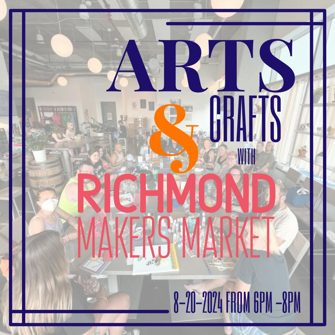Arts and Crafts with RVA Makers Market | Benchtop Brewing