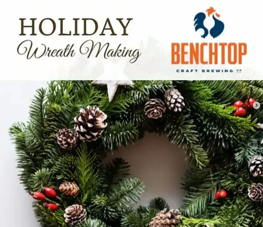 Holiday Wreath Making with The Freckled Flower Farm RVA | Benchtop Brewing