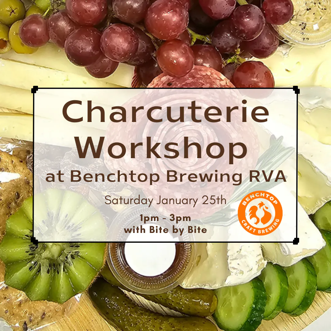 Charcuterie Workshop at Benchtop Brewing RVA | Benchtop Brewing