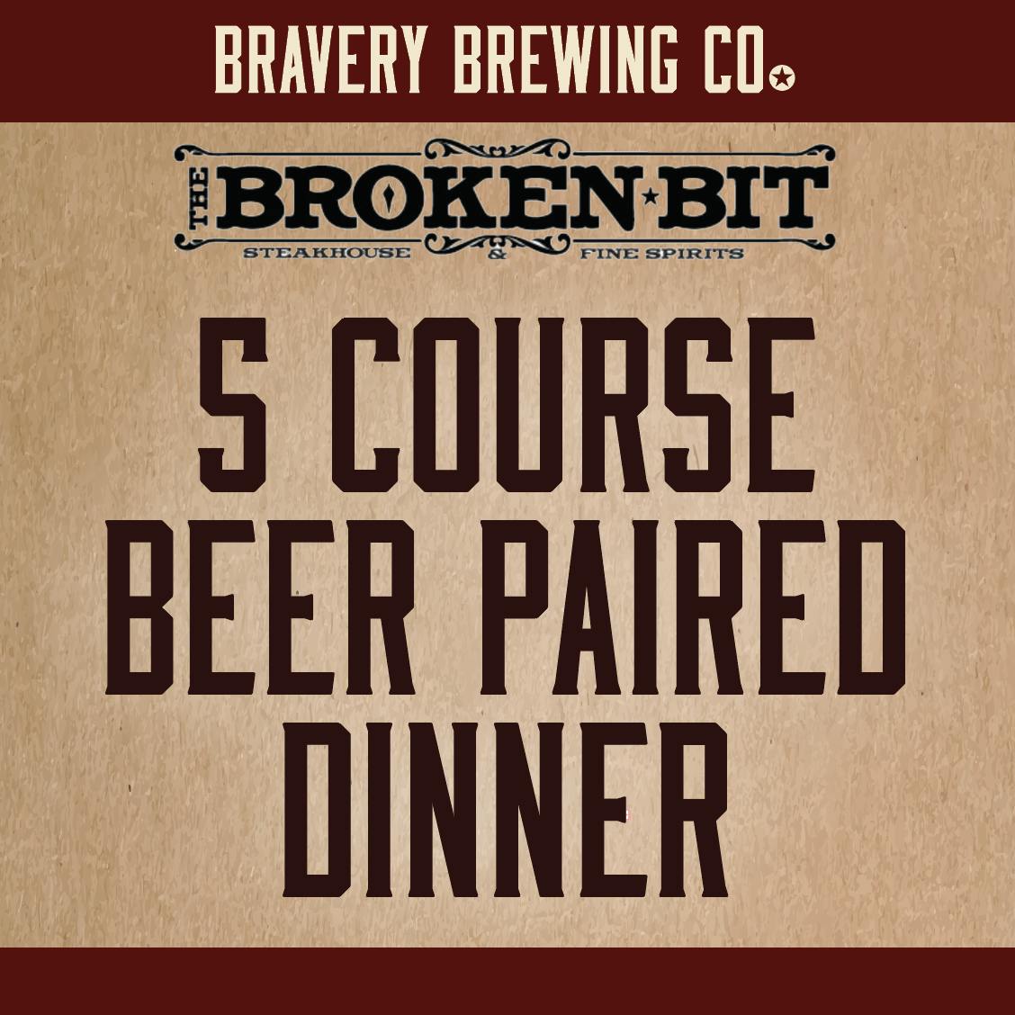 Broken Bit Beer Paired Dinner | Bravery Brewing