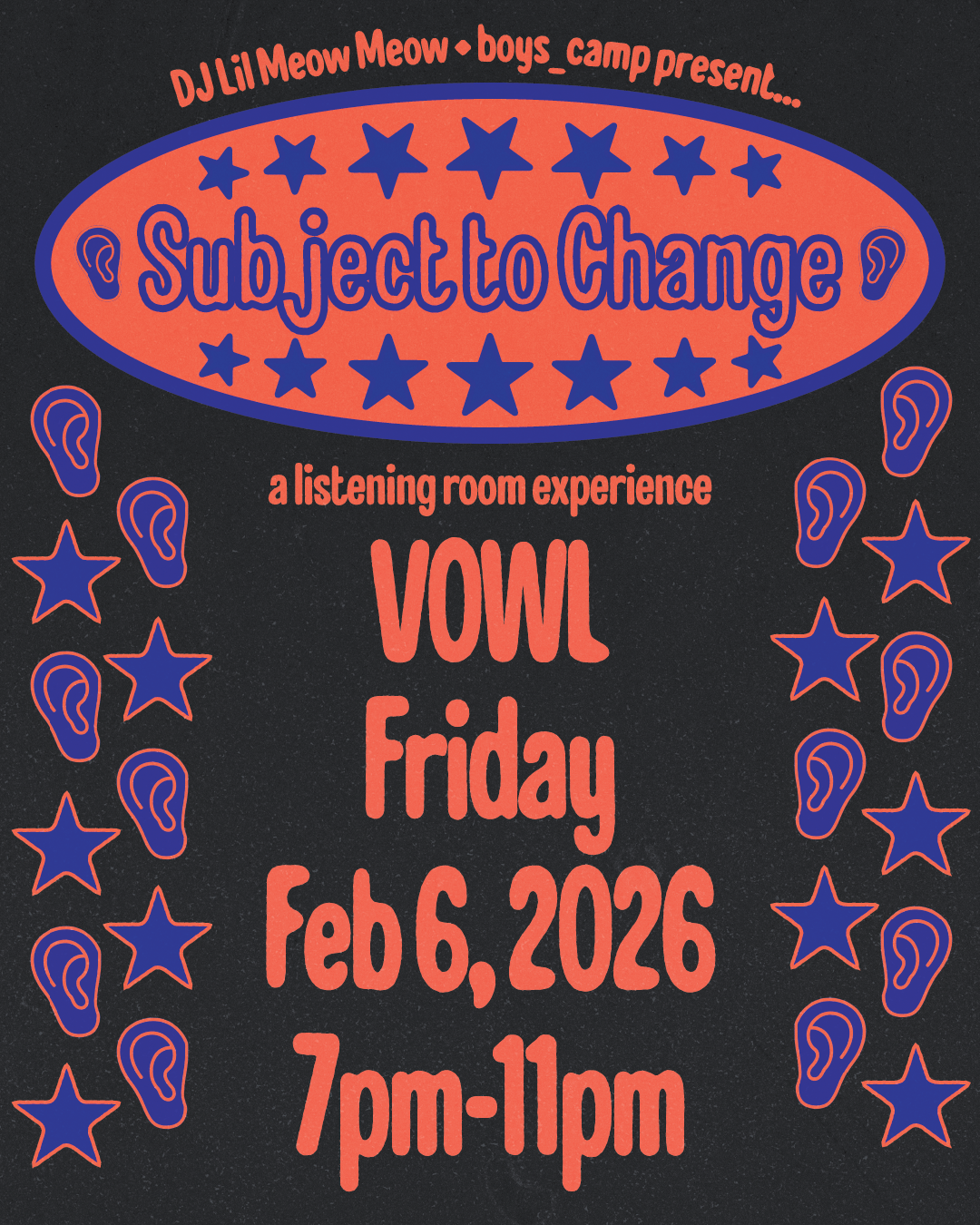Subject to Change w/ DJ Lil Meow Meow + boys_camp | DSSOLVR