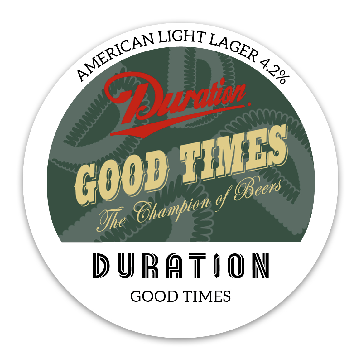 Good Times | American Light Lager | Duration Brewing