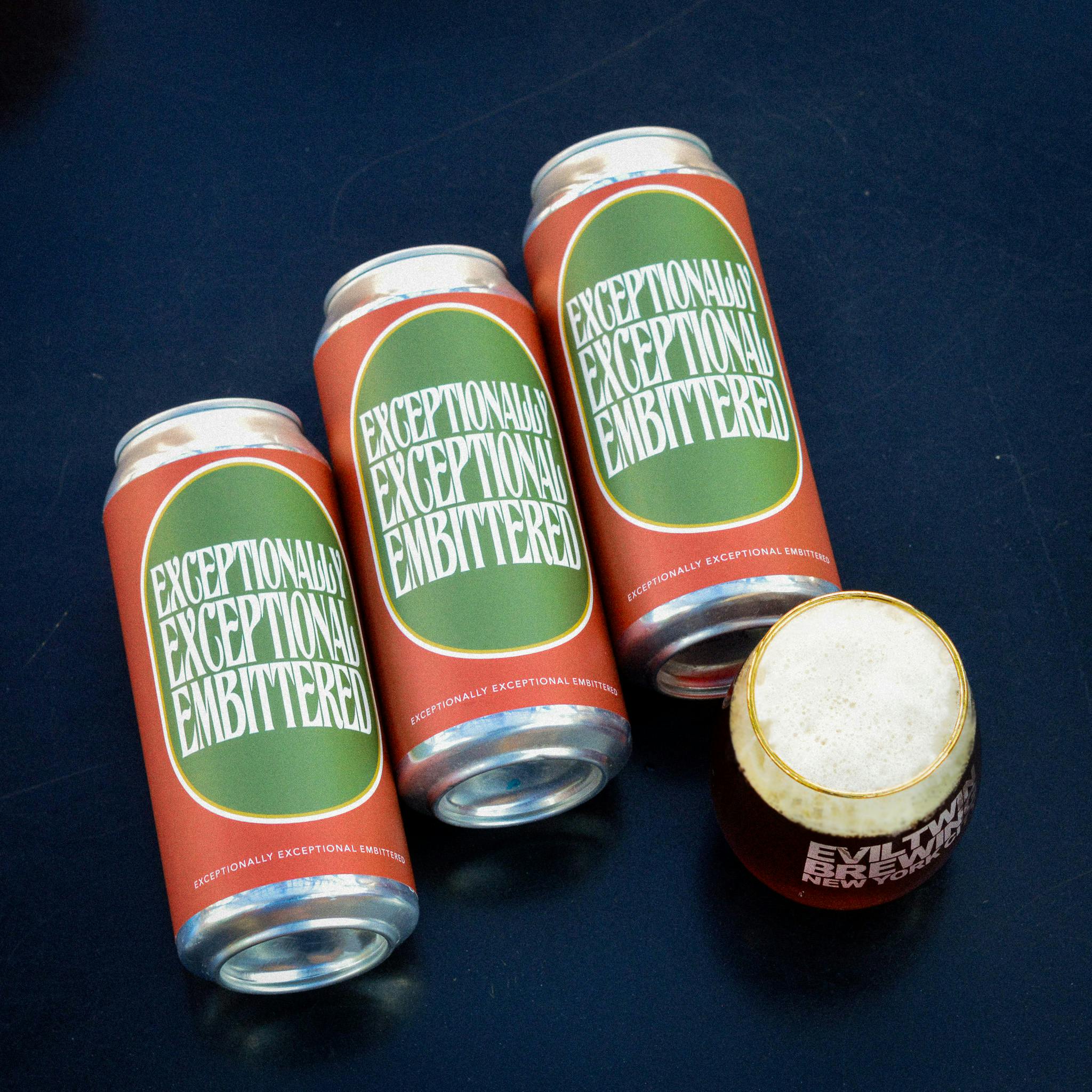 EXCEPTIONALLY EXCEPTIONAL EMBITTERED | Evil Twin Brewing NYC