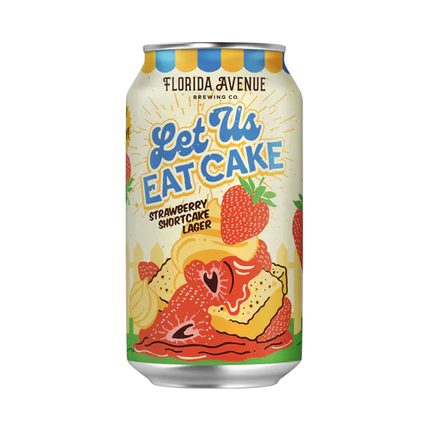 Let Us Eat Cake | Florida Avenue Brewing