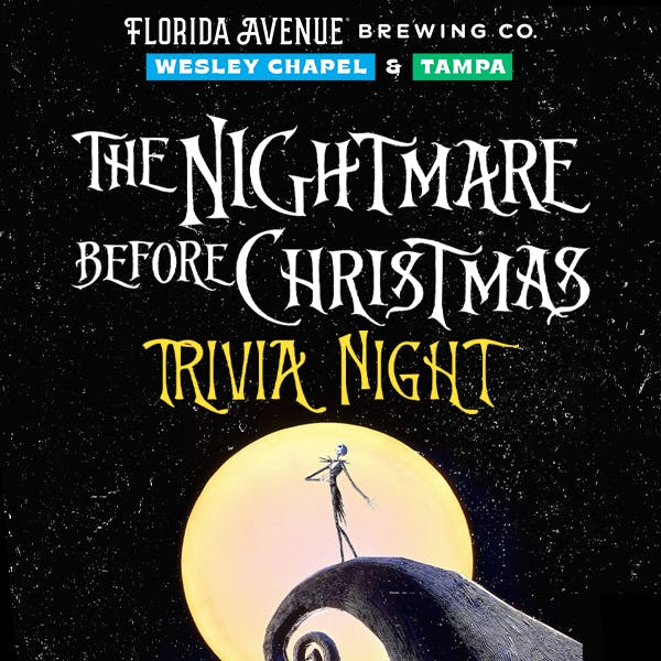 Nightmare Before Christmas Trivia Night | Florida Avenue Brewing