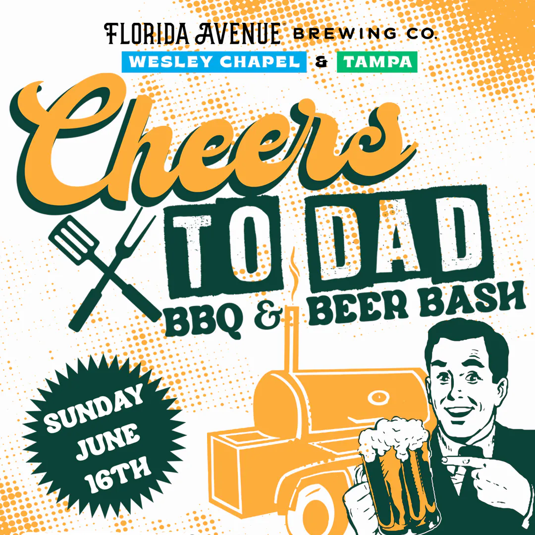 Cheers to Dad! BBQ + Beer Bash | Florida Avenue Brewing