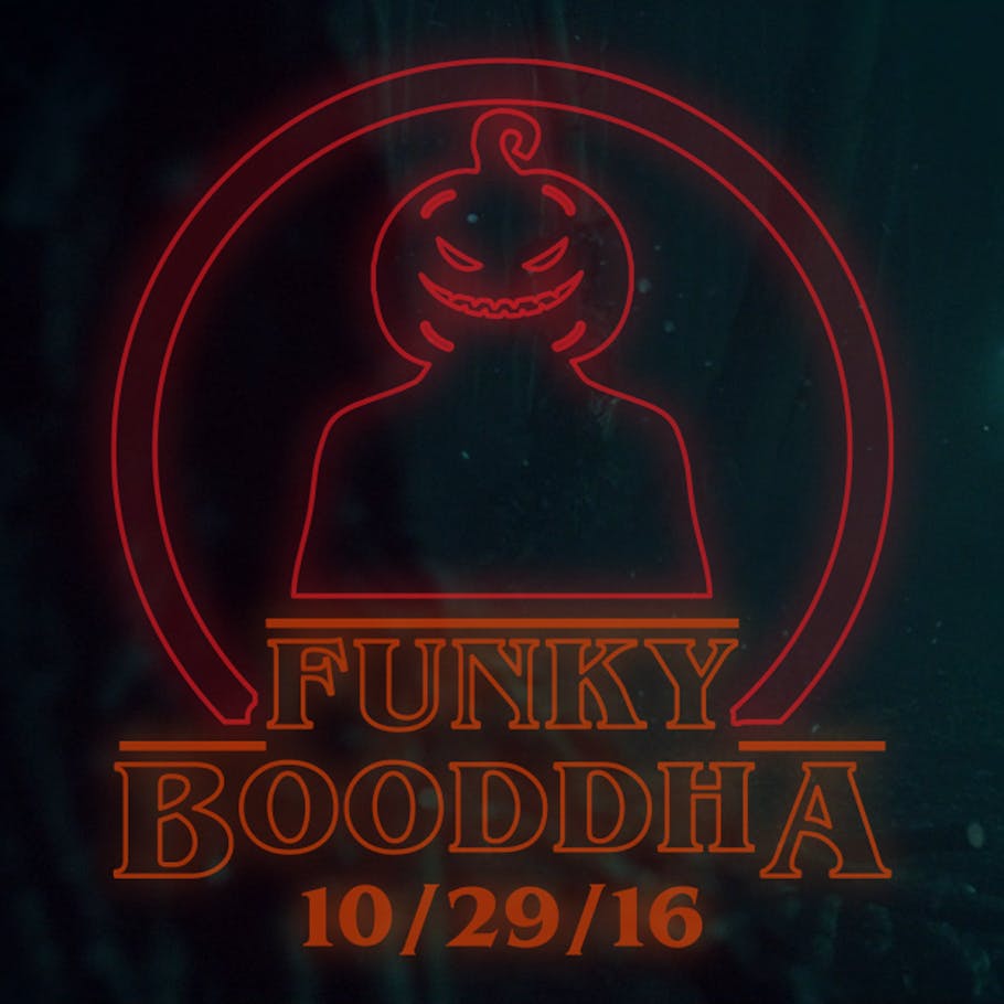 4th Annual: A Very Booddha Halloween | Funky Buddha