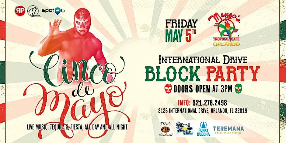 Mango’s Cinco de Mayo Block Party - Orlando | Funky Buddha