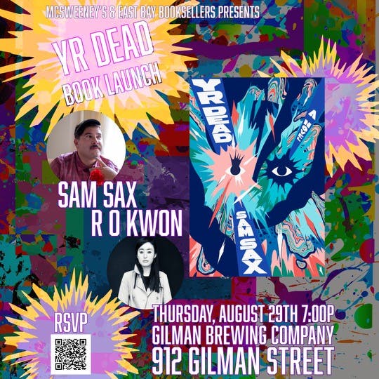 YR DEAD Book Launch with Sam Sax & R.O. Kwon