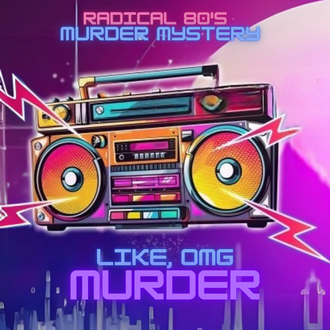 Cancelled- Radical 80’s Murder Mystery Night | Ginger's Revenge
