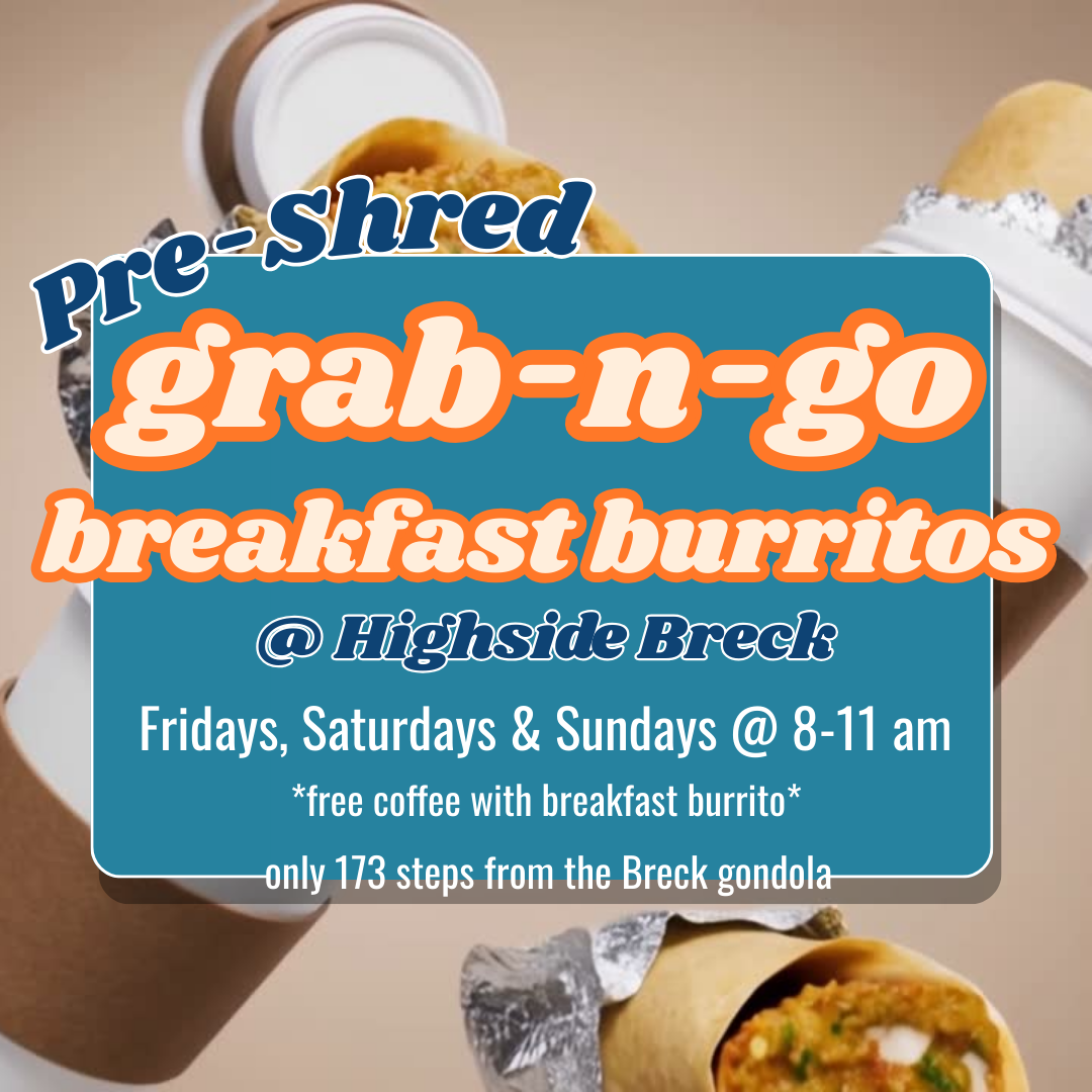 Grab-n-Go Breakfast Burritos @ Highside Breck | Highside Brewing