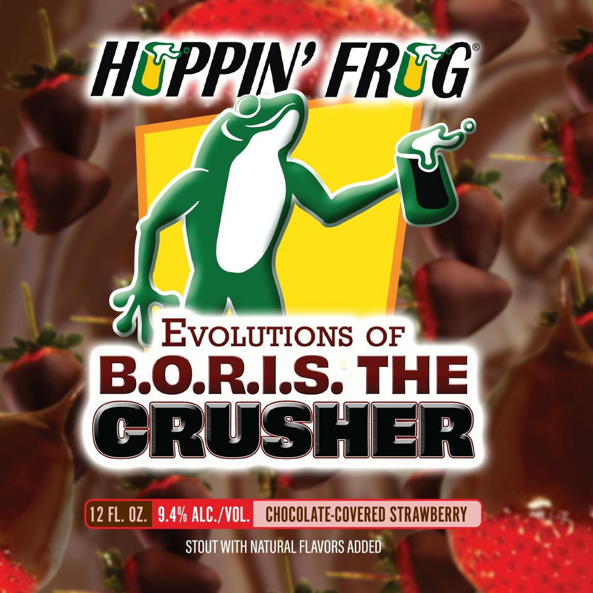 Evolutions of B.O.R.I.S. The Crusher Chocolate Covered Strawberry ...