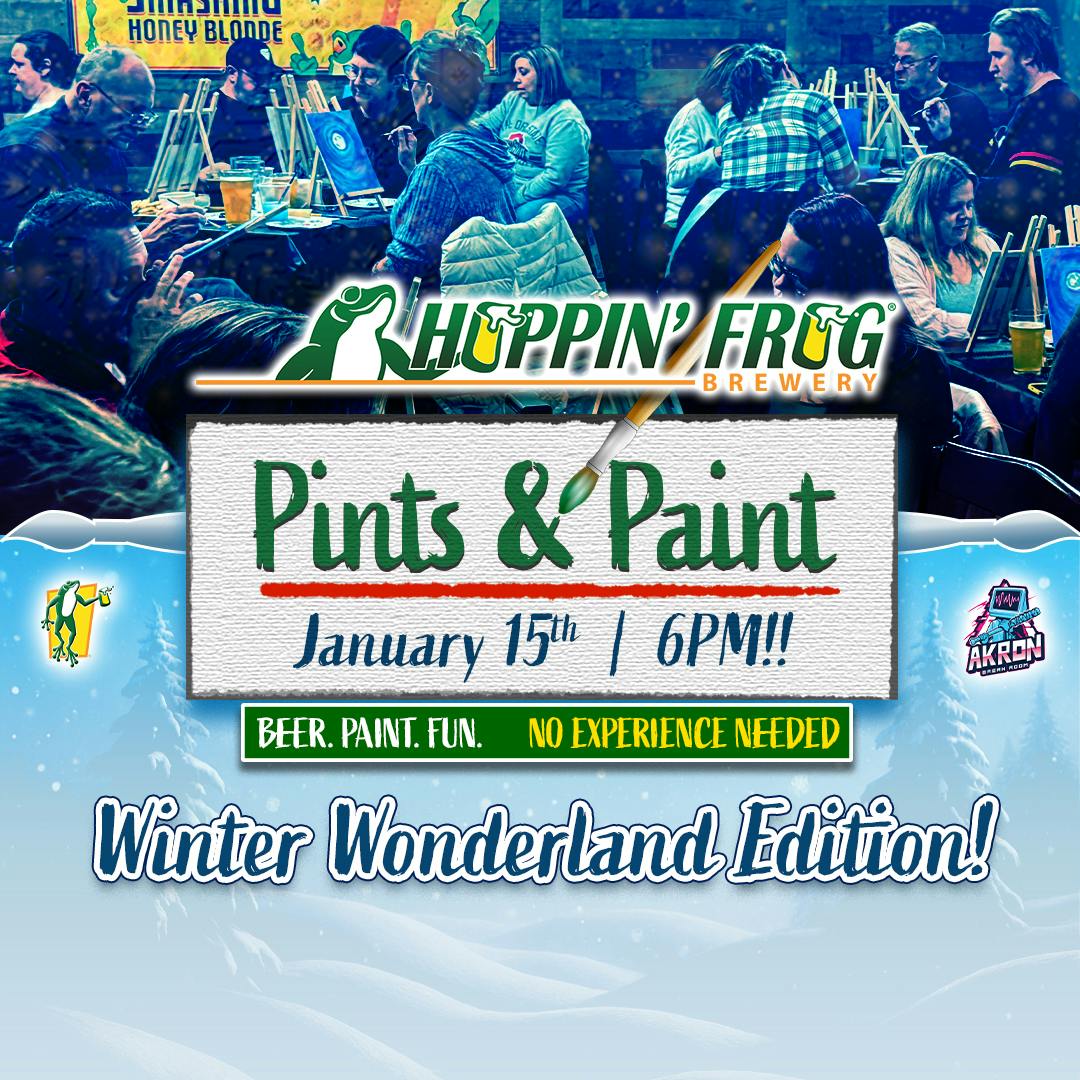 Pints & Paint | Winter Wonderland Edition! | Hoppin' Frog