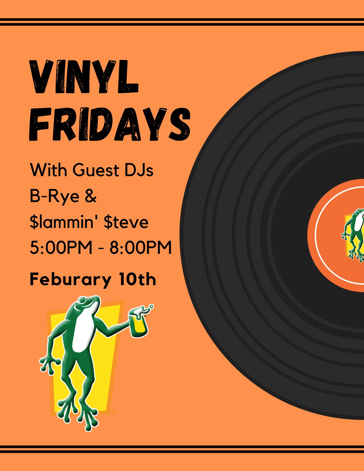 Vinyl Friday with DJs B-Rye and Slammin’ Steve | Hoppin' Frog