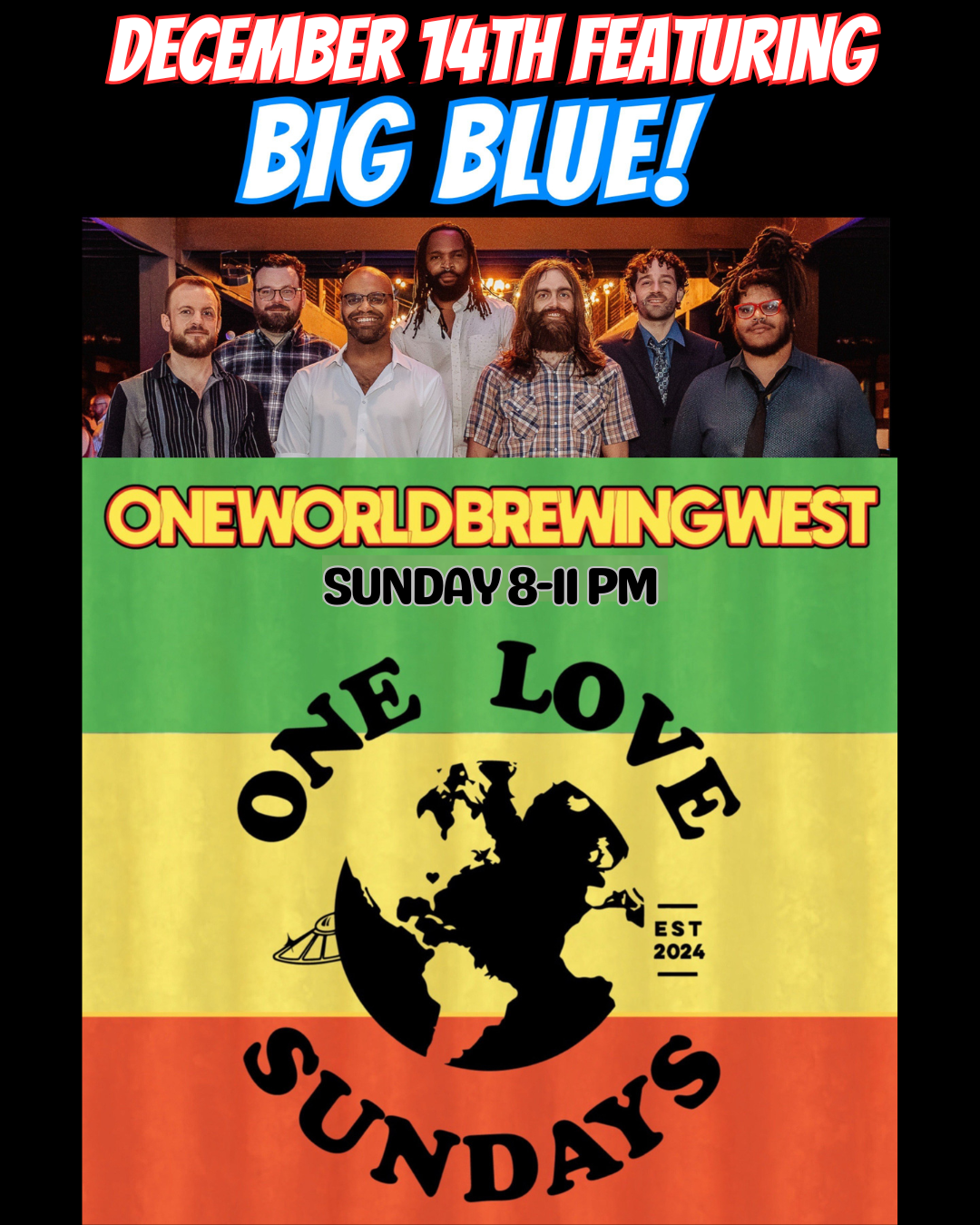 One Love Sundays with Big Blue | One World Brewing