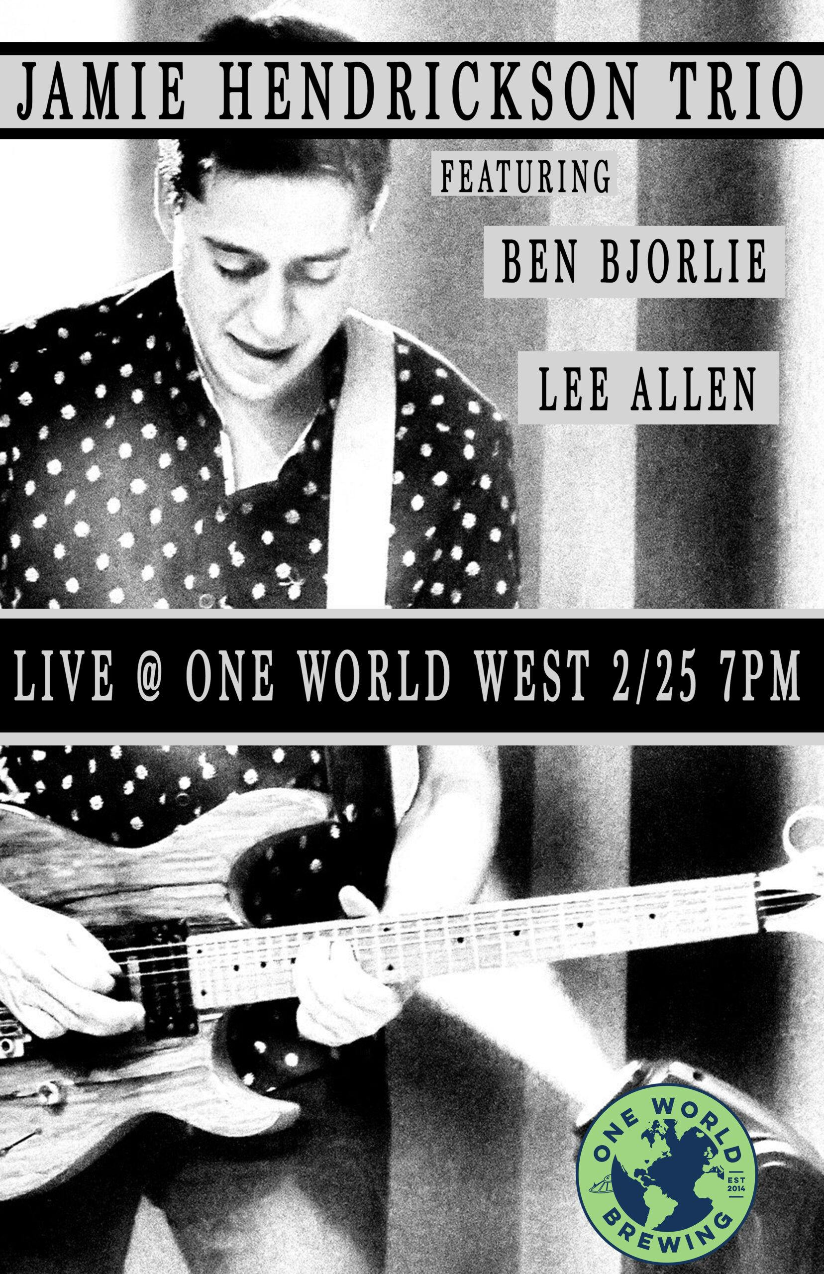 Jamie Hendrickson Trio | One World Brewing