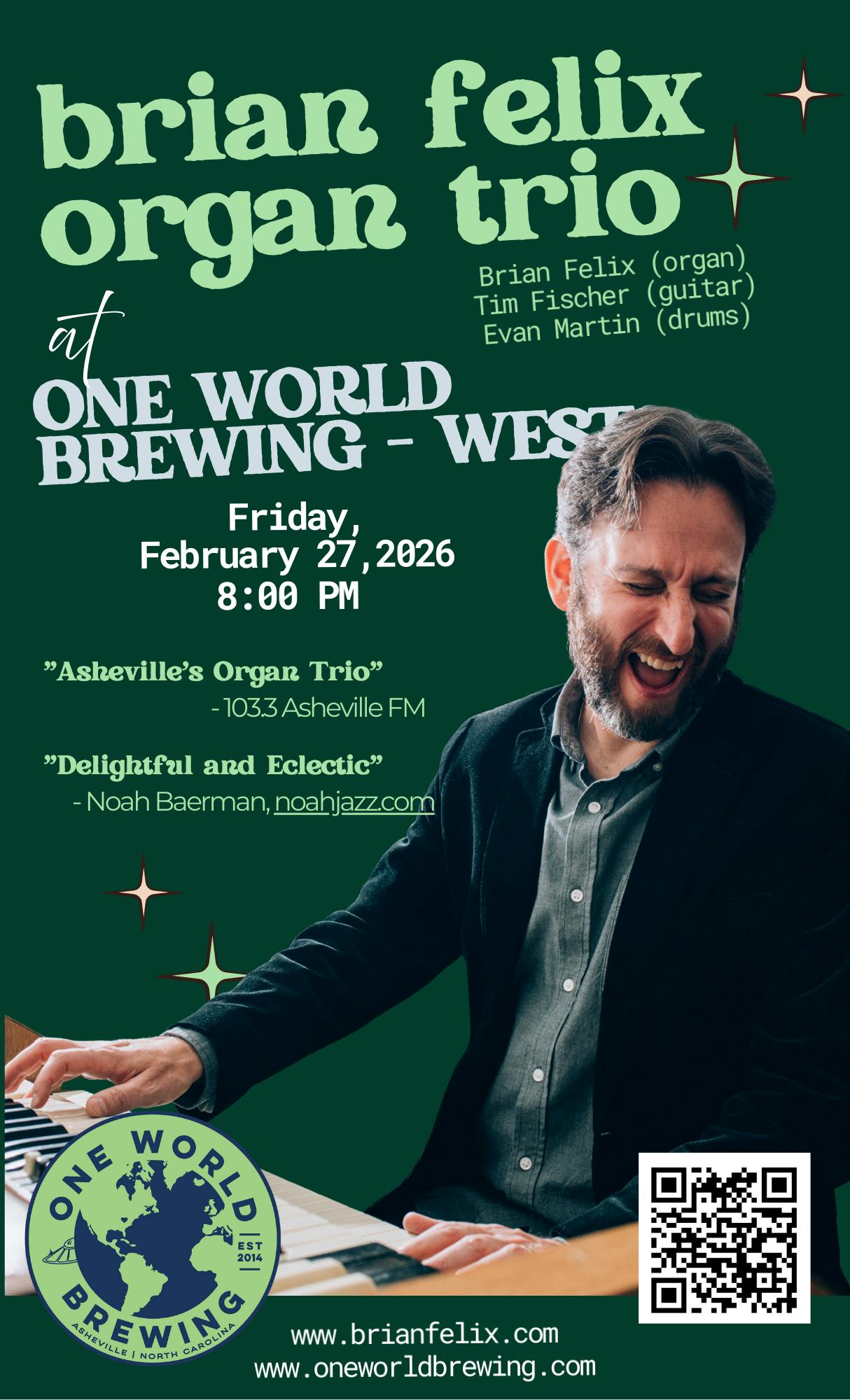 Brian Felix Organ Trio | One World Brewing