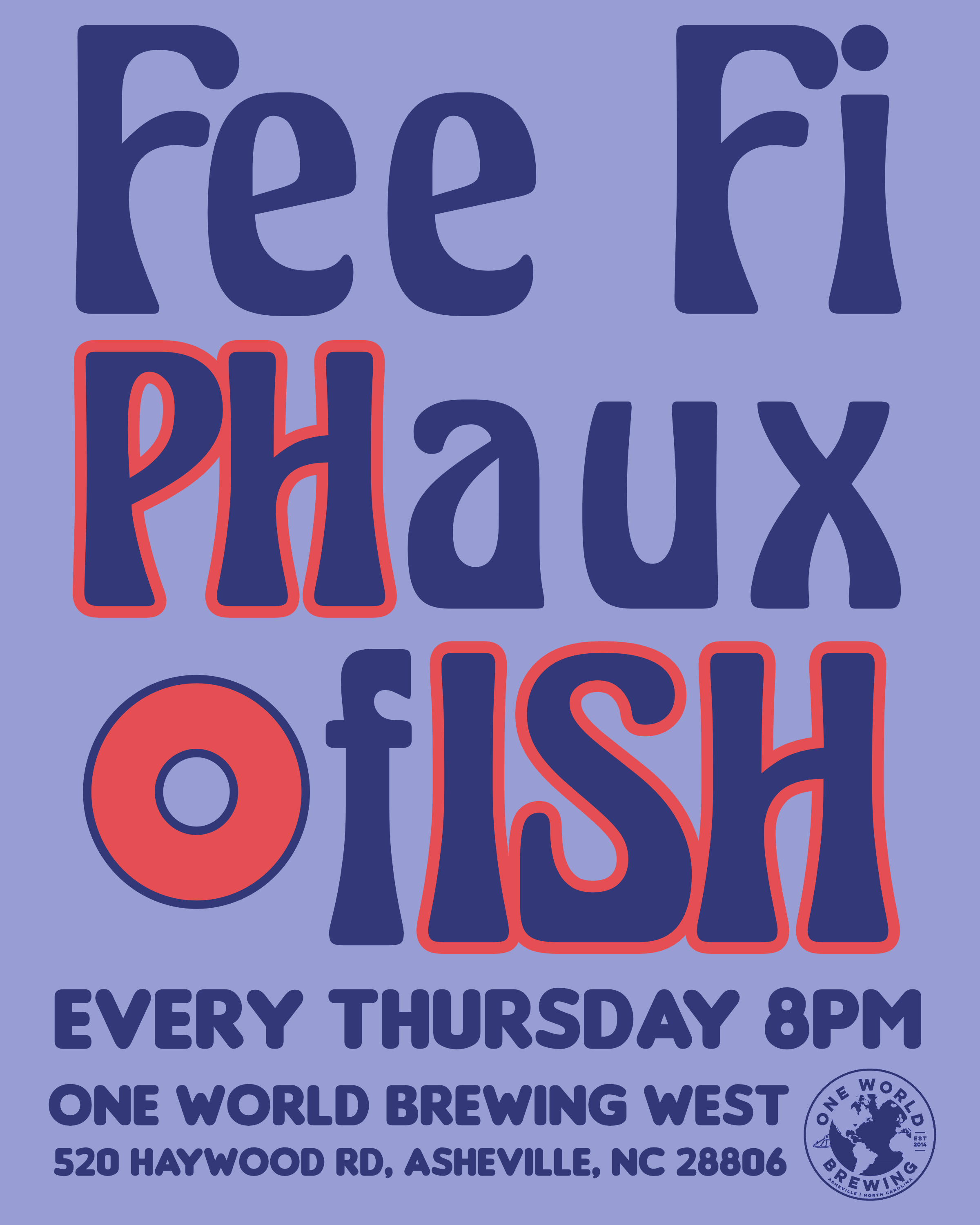 Fee Fi PHaux Fish | One World Brewing