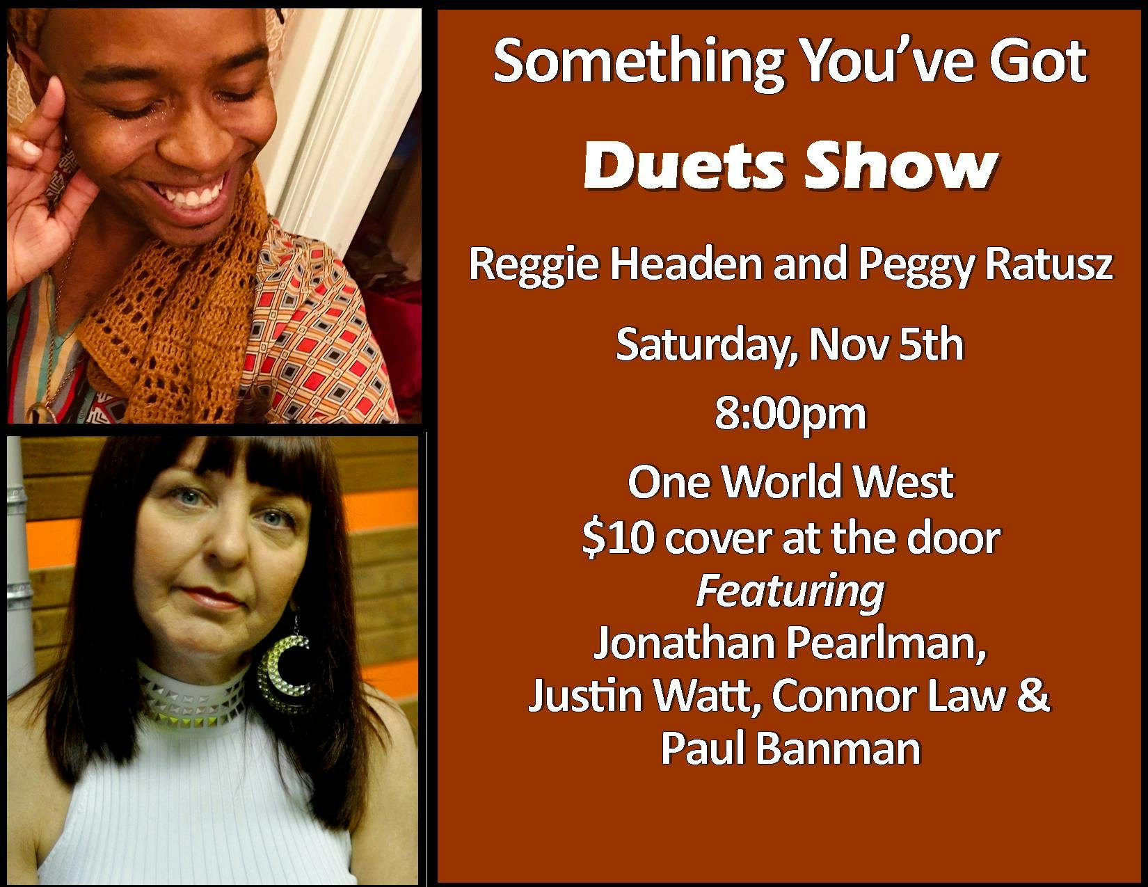 Something You’ve Got- Duets Show | One World Brewing
