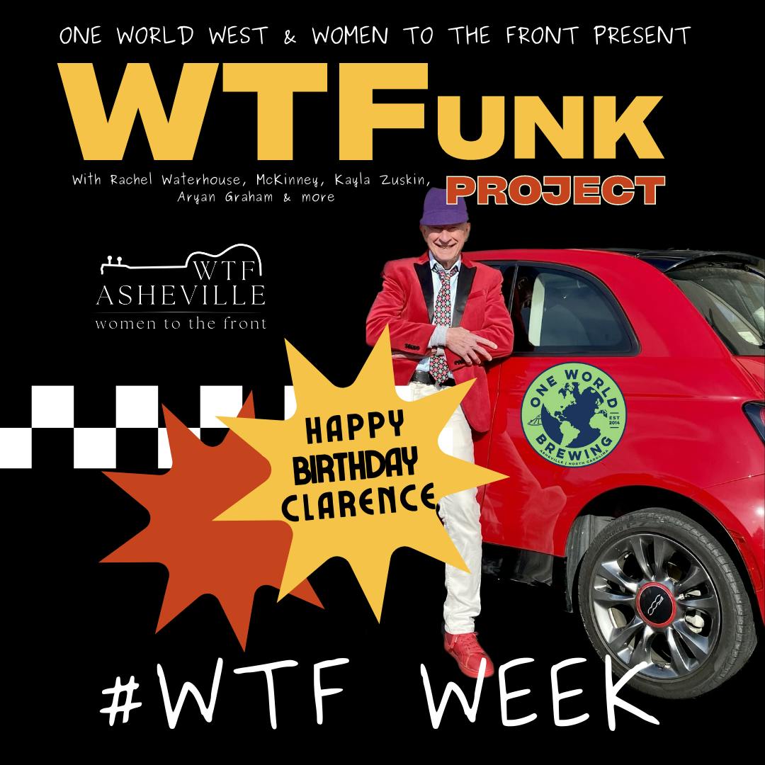 WTF Funk Project & Clarence’s Birthday Celebration | One World Brewing