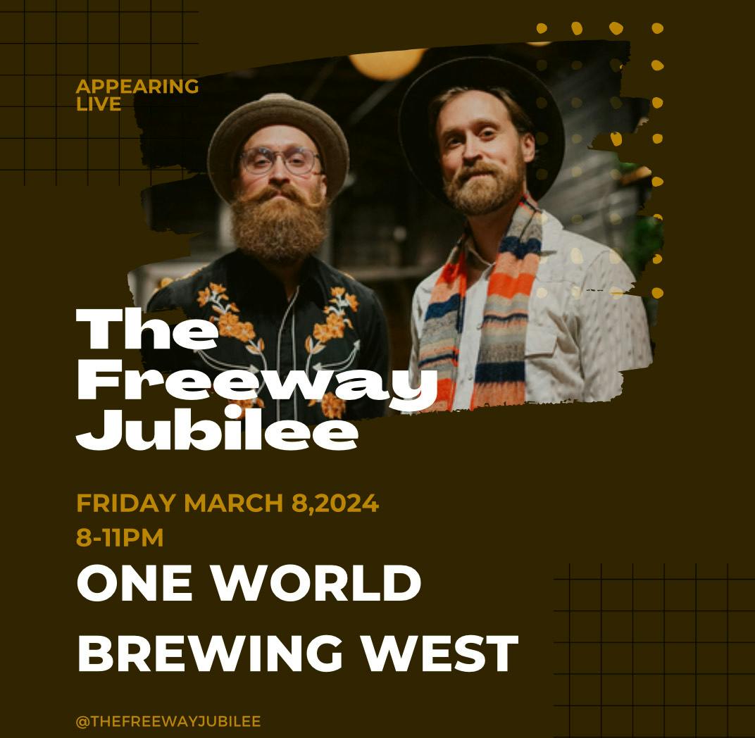 The Freeway Jubilee Trio | One World Brewing