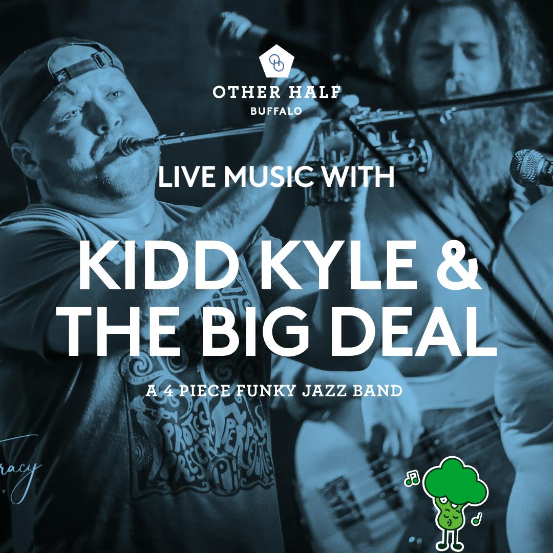 Live Music - Kidd Kyle & The Big Deal | Other Half Brewing
