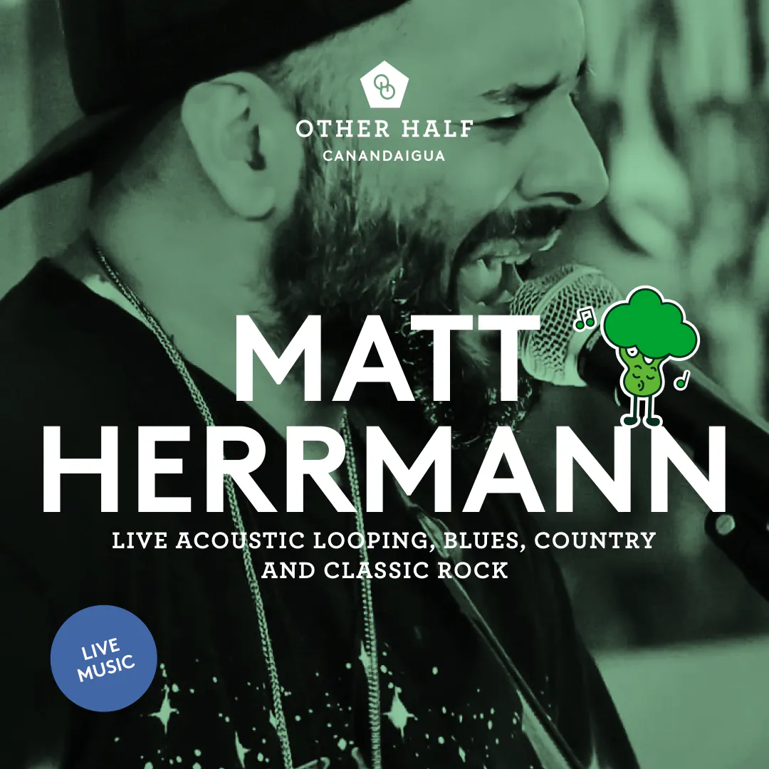 Matt Herrmann @ Canandaigua | Other Half Brewing