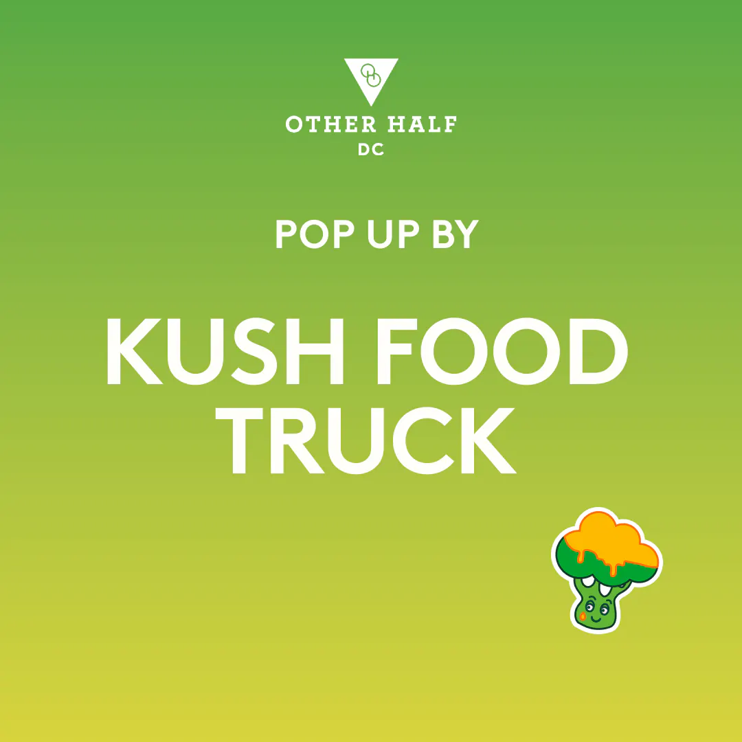 Kush- Food Pop Up | Other Half Brewing