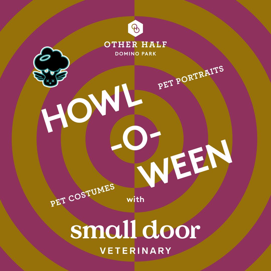 Howl-O-Ween with Small Door Vet | Other Half Brewing