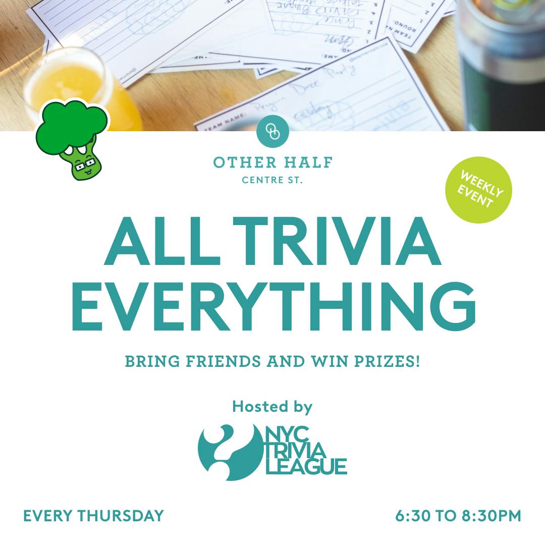 Weekly Trivia - Center Street | Other Half Brewing
