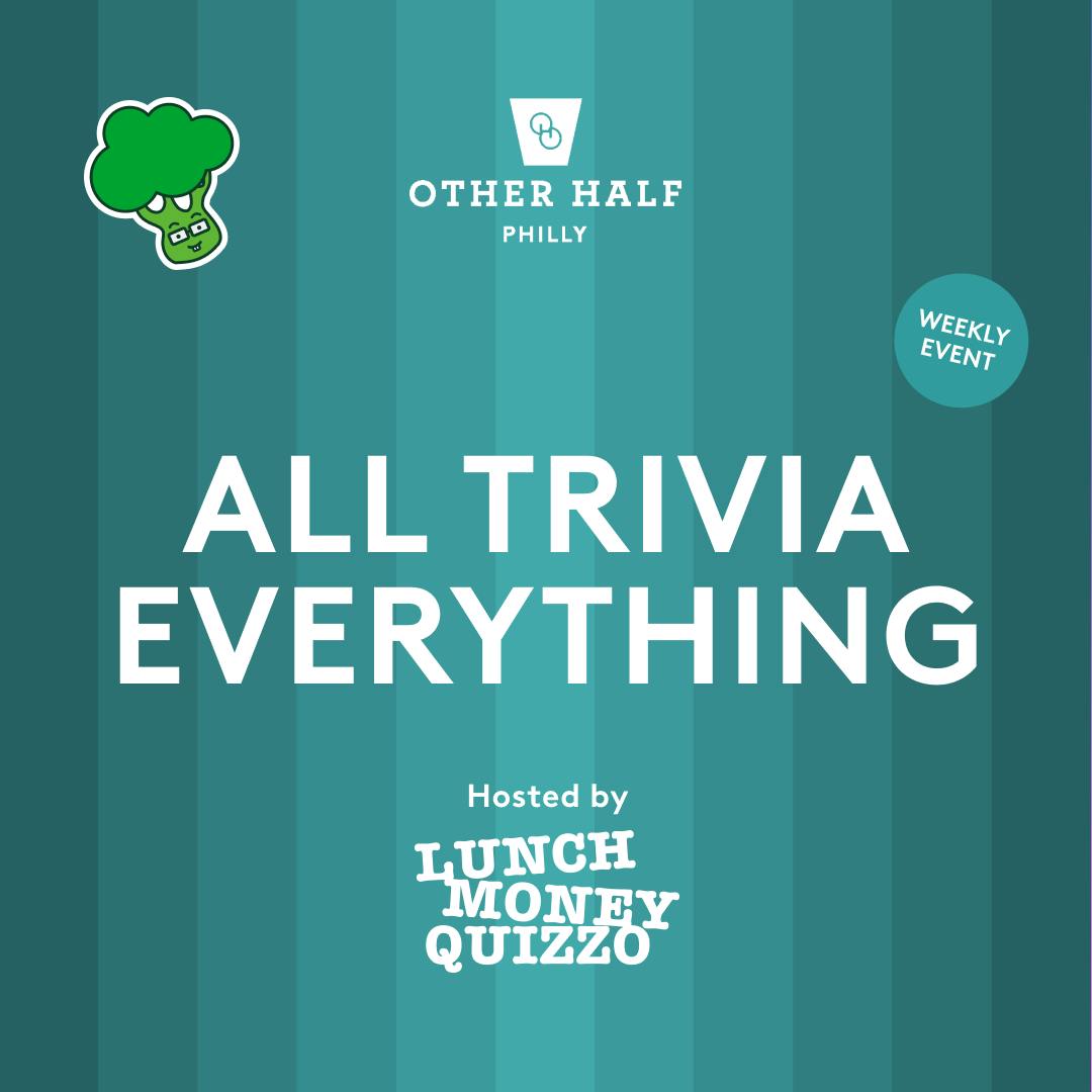 Philly Trivia | Other Half Brewing