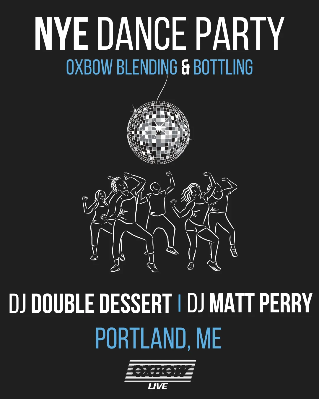 NYE Dance Party!! | Oxbow Brewing Company