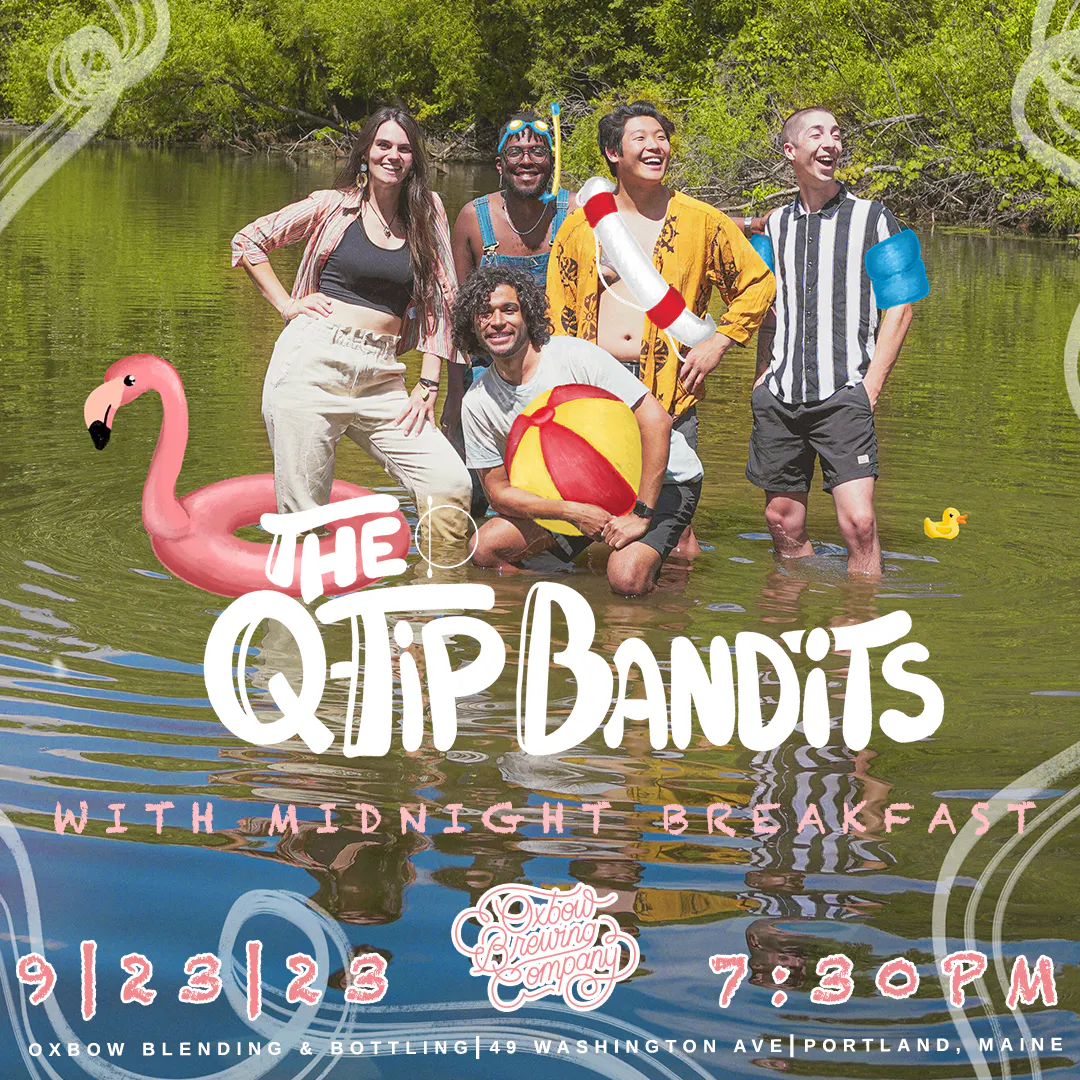 The Q-Tip Bandits w/ Midnight Breakfast | Oxbow Brewing Company