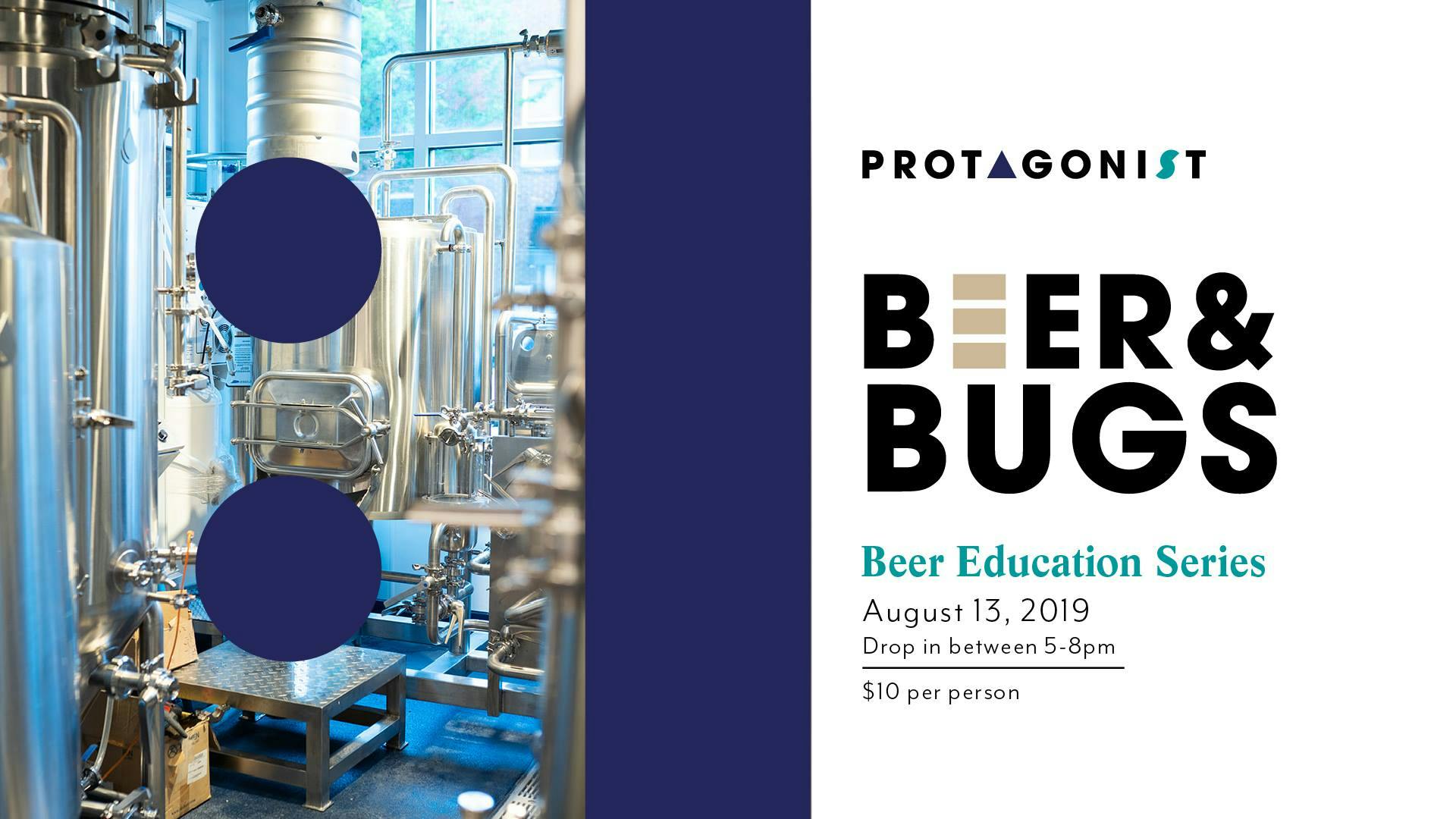 Protagonist | Beer& Bugs