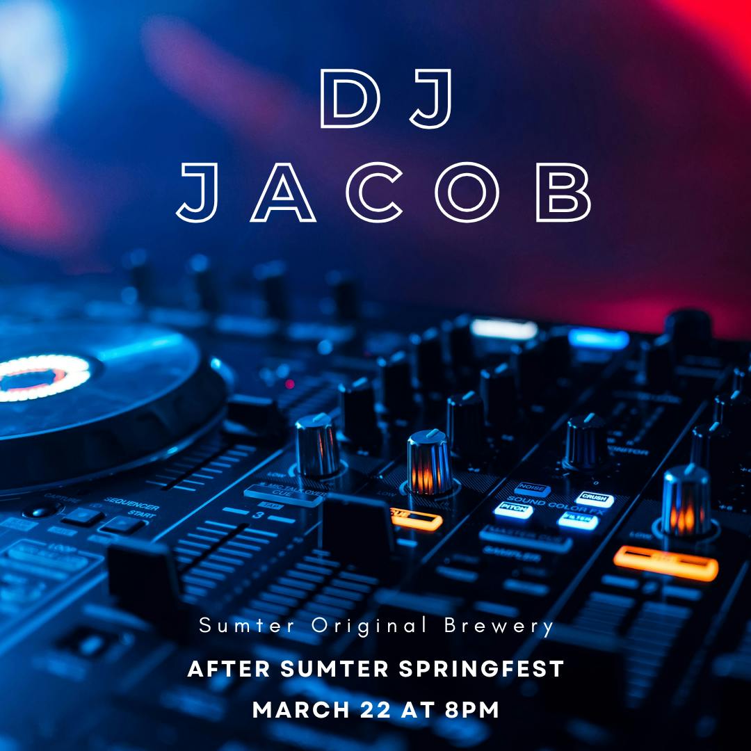 DJ JACOB | Sumter Original Brewery