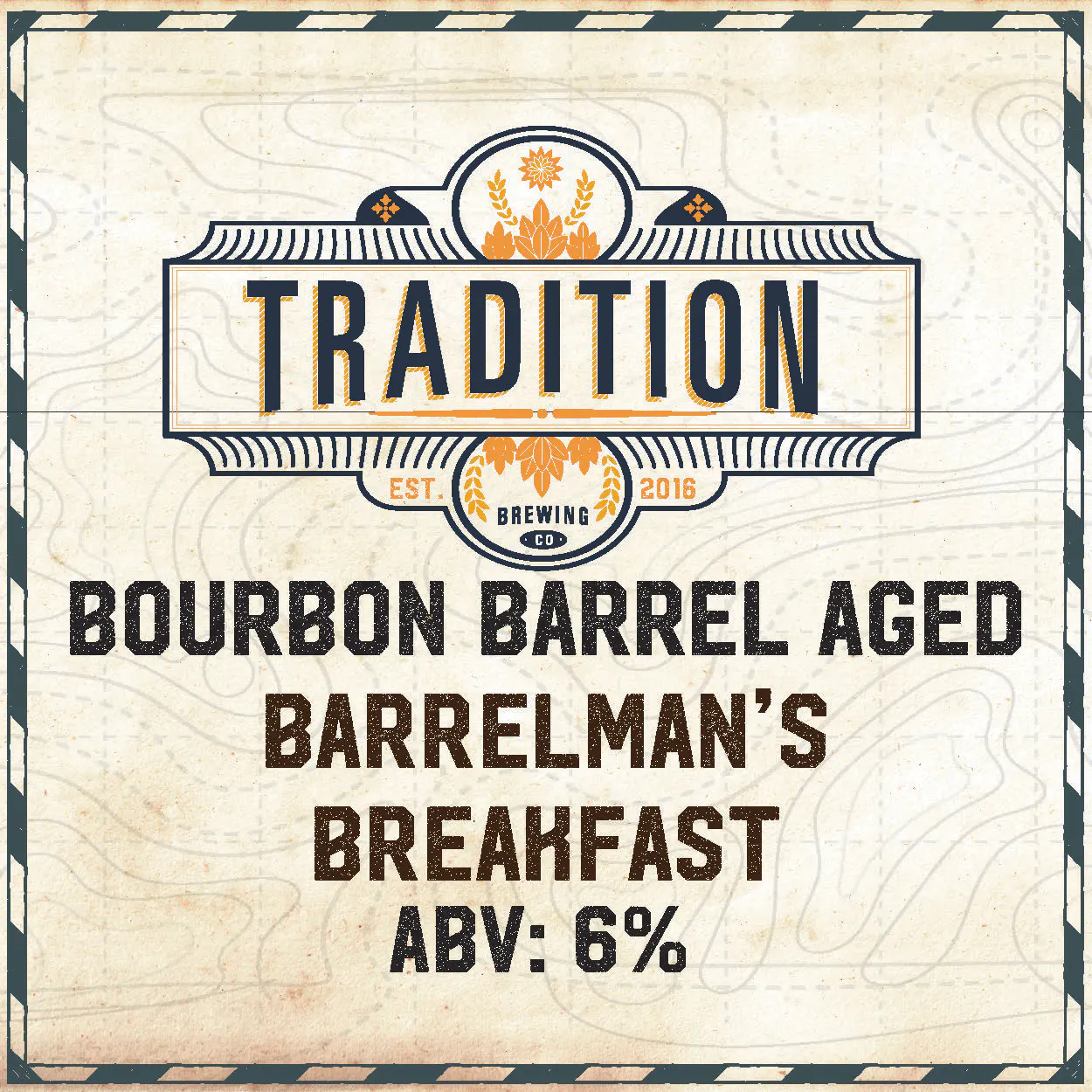 Barrel Aged Barrelman’s Breakfast | Tradition Brewing Co
