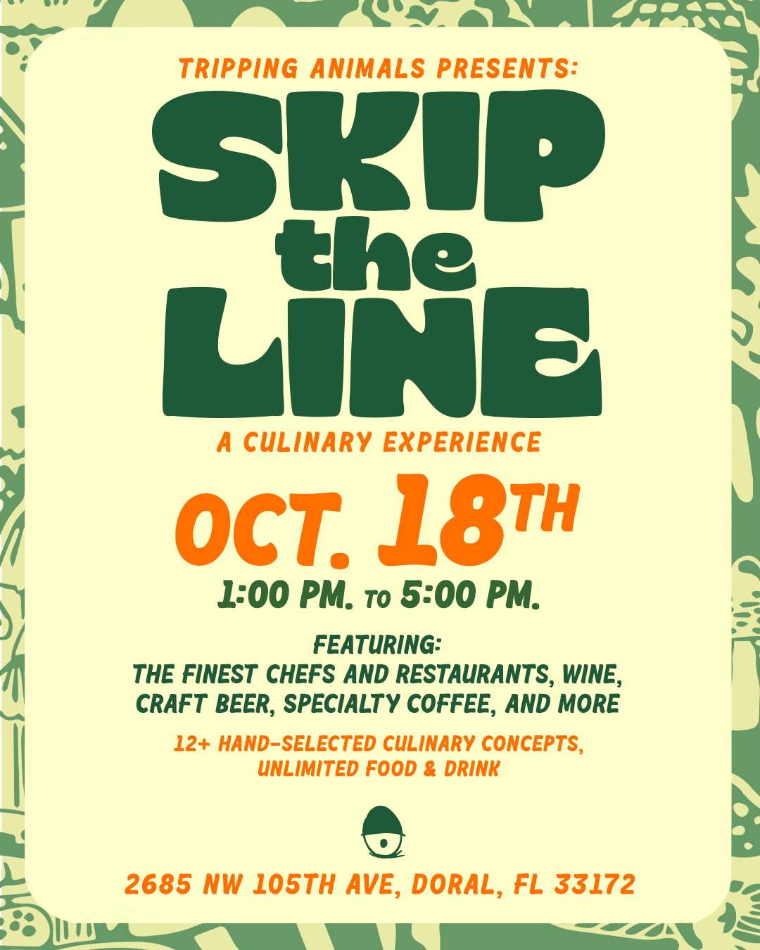 SKIP THE LINE ’25: A TRIPPING ANIMALS CULINARY EXPERIENCE | Tripping ...